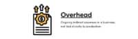 Overhead: Definition, Meaning, Types, Costs, Examples - 10XSheets