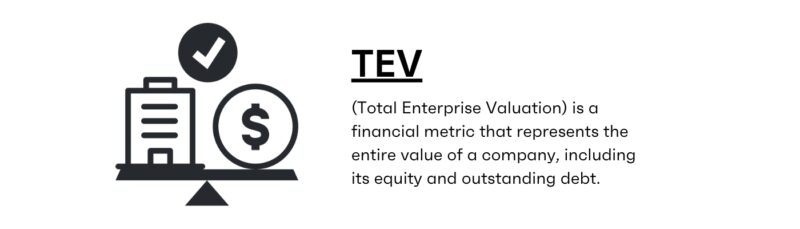 What is TEV (Total Enterprise Valuation)? (+ Formula) - 10XSheets