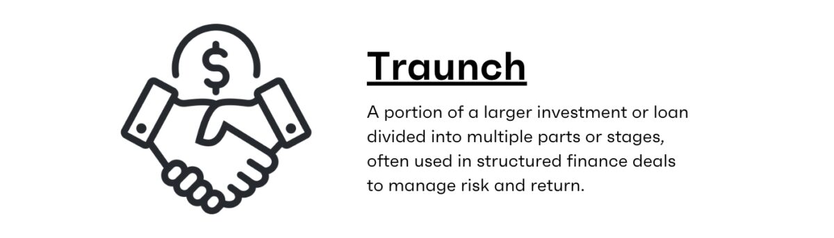 What is a Traunch/Tranch? Types, Benefits Examples - 10XSheets