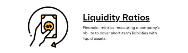 Liquidity Ratios: Definition, Types, Formulas, Examples - 10XSheets