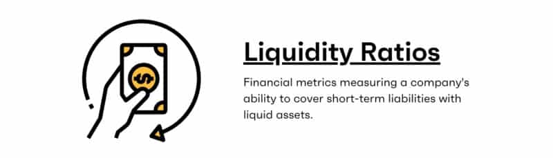Liquidity Ratios: Definition, Types, Formulas, Examples - 10XSheets